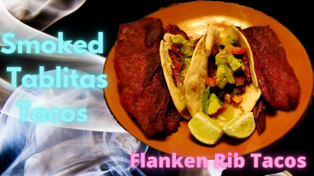 Tablitas aka Flanken Rib Tacos on the Rec Teq! - YouTube