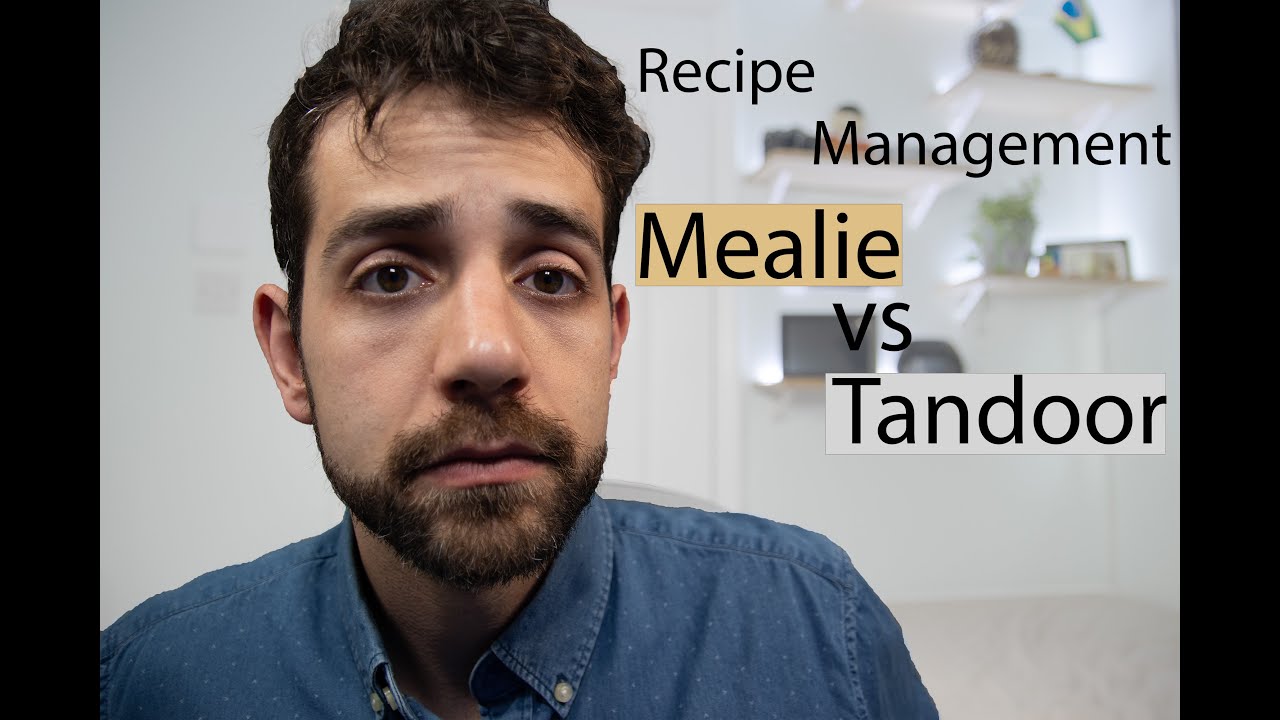 Let's compare the different recipe management tools "Mealie vs Tandoor ...