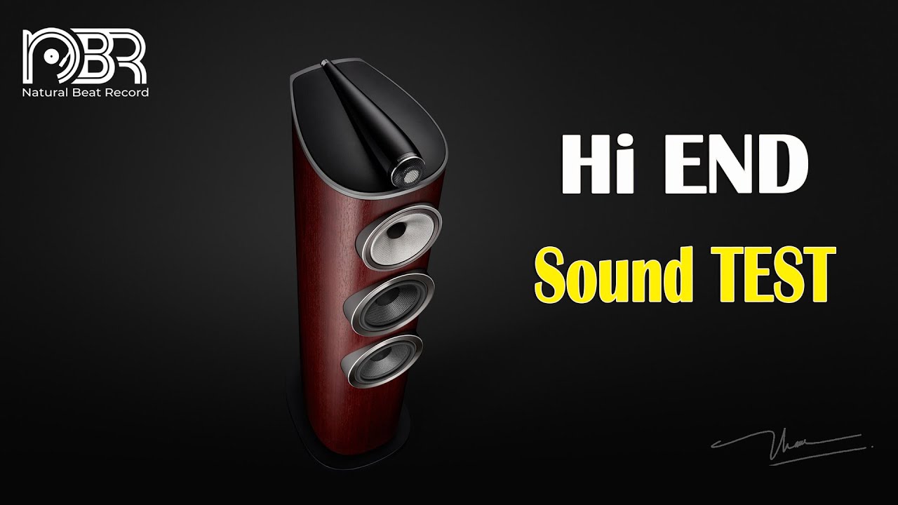 Hi End Sound Test - Greatest Audiophile 2024 - Audiophile NBR Music ...