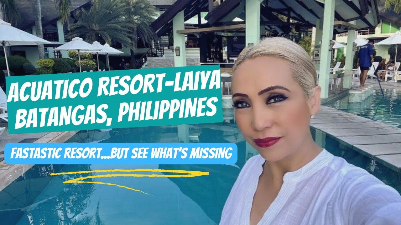 Acuatico Beach Resort..Laiya, Batangas.. Philippines - YouTube