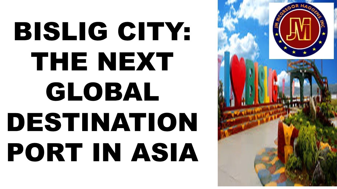 Bislig City: The Next Global Destination Port in Asia - YouTube