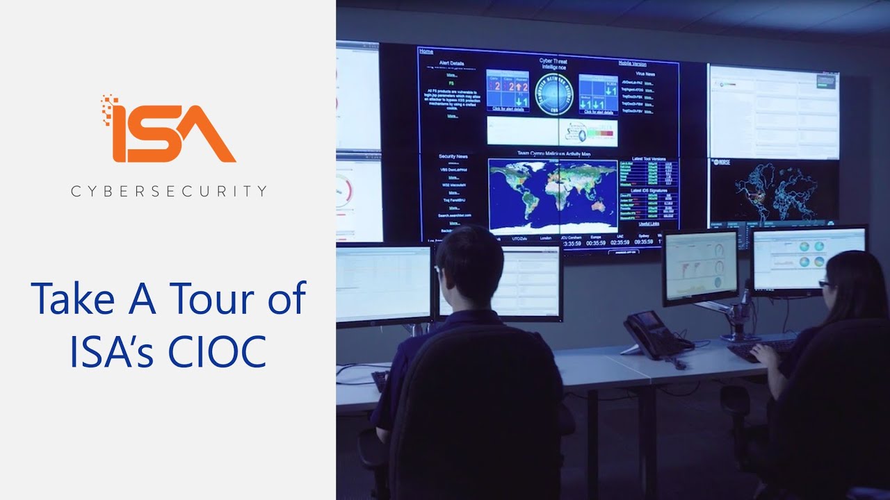 Take a Virtual Tour of ISA Cybersecurity's CIOC (Cybersecurity ...