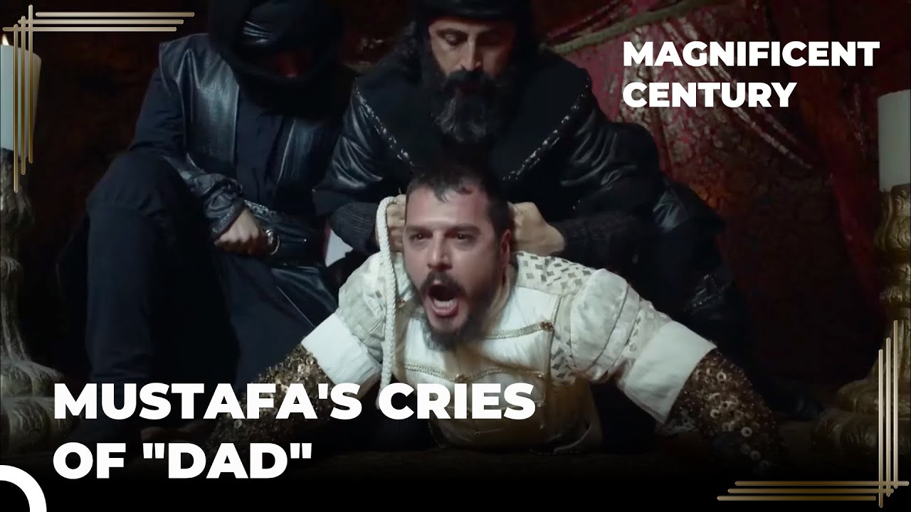 Sultan Suleiman Took Prince Mustafa's Life | Magnificent Century - YouTube