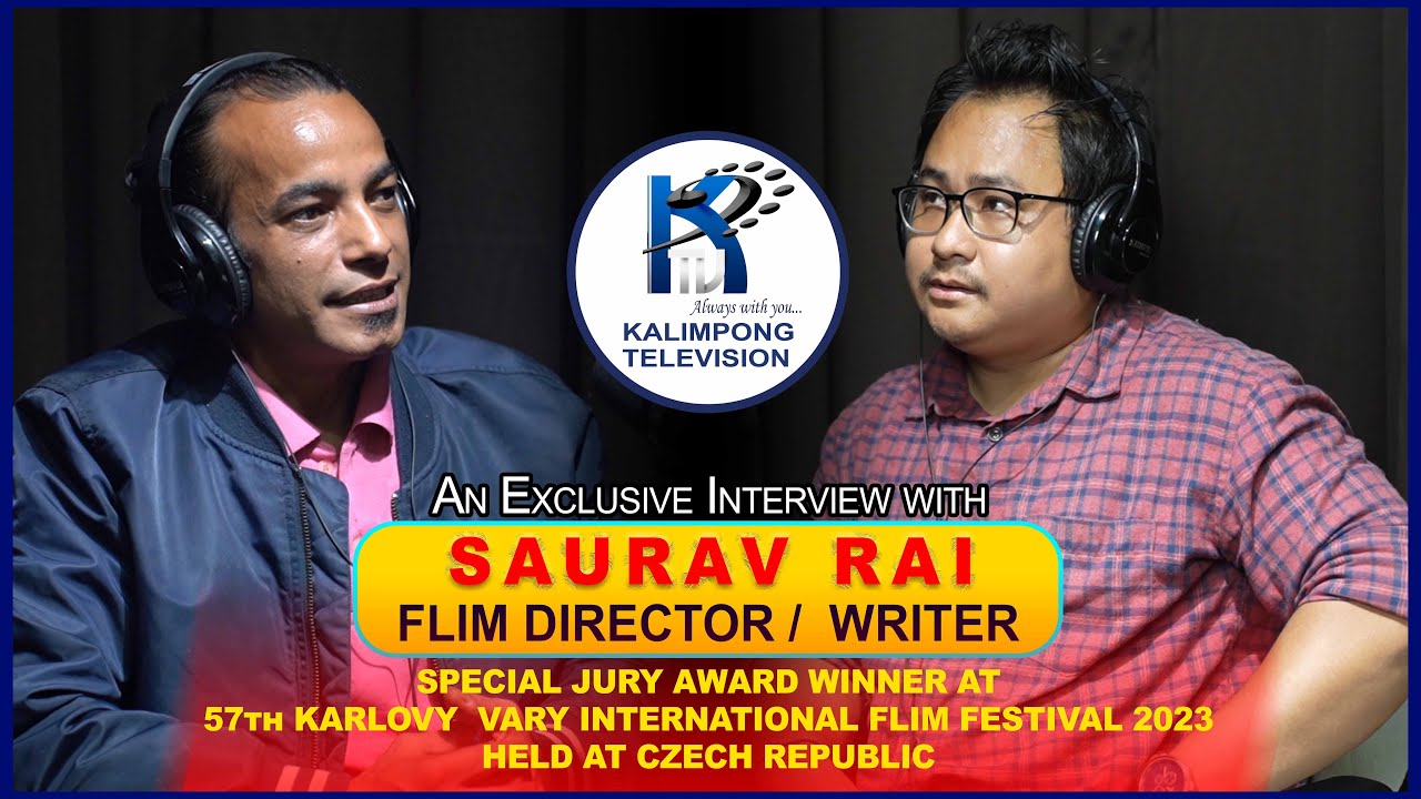 An Exclusive Interview with Saurav Rai (Director/Flim Writer) - YouTube