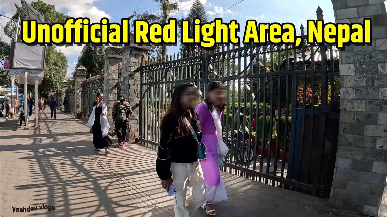 Unofficial Red Light Area, Nepal | Nepal Vlog | Ep-02 | #yashdevvlogs ...