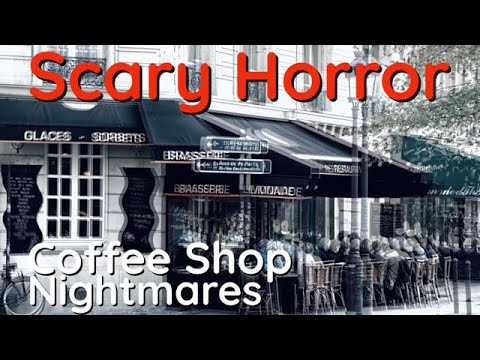 3 True Scary Coffee Shop Stories to Keep You Awake - YouTube