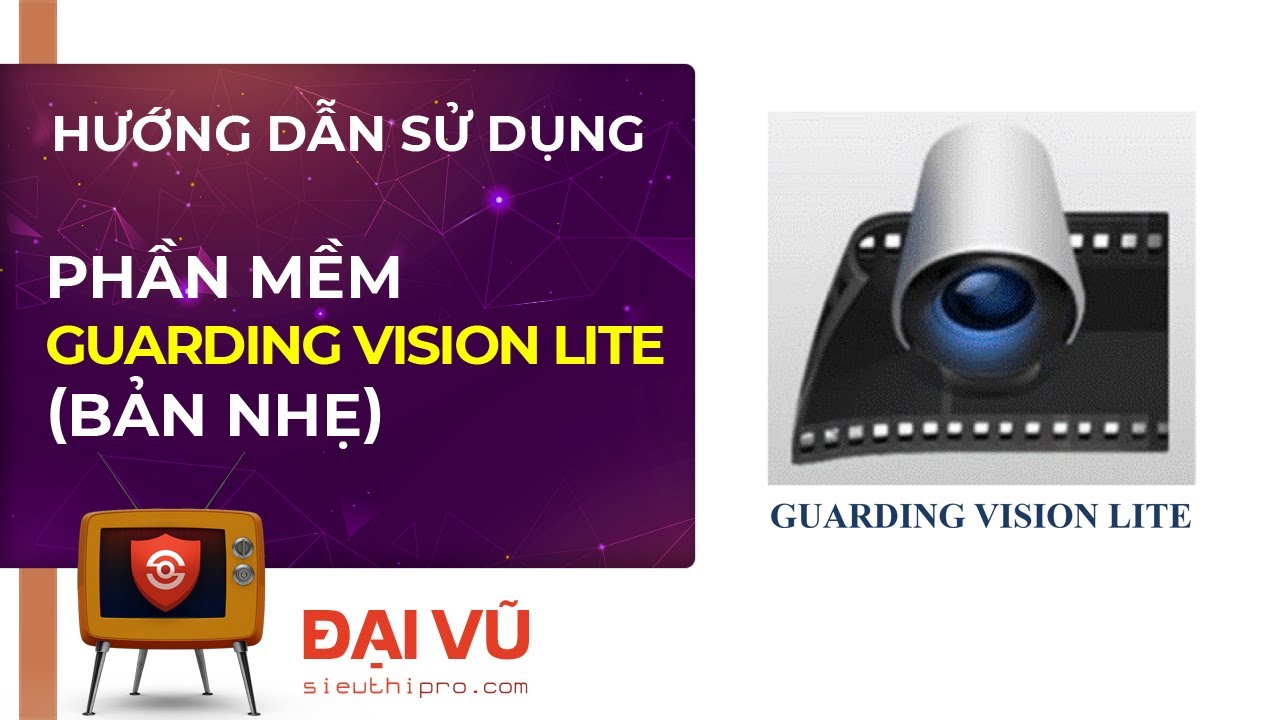 [DaiVu CCTV] Hướng Dẫn Sử Dụng Phần Mềm Guarding Vision Lite - YouTube