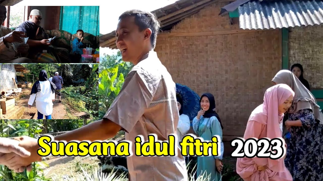 Suasana idul fitri Di kampung Suasana penuh gembira.!! idul fitri 2023 ...