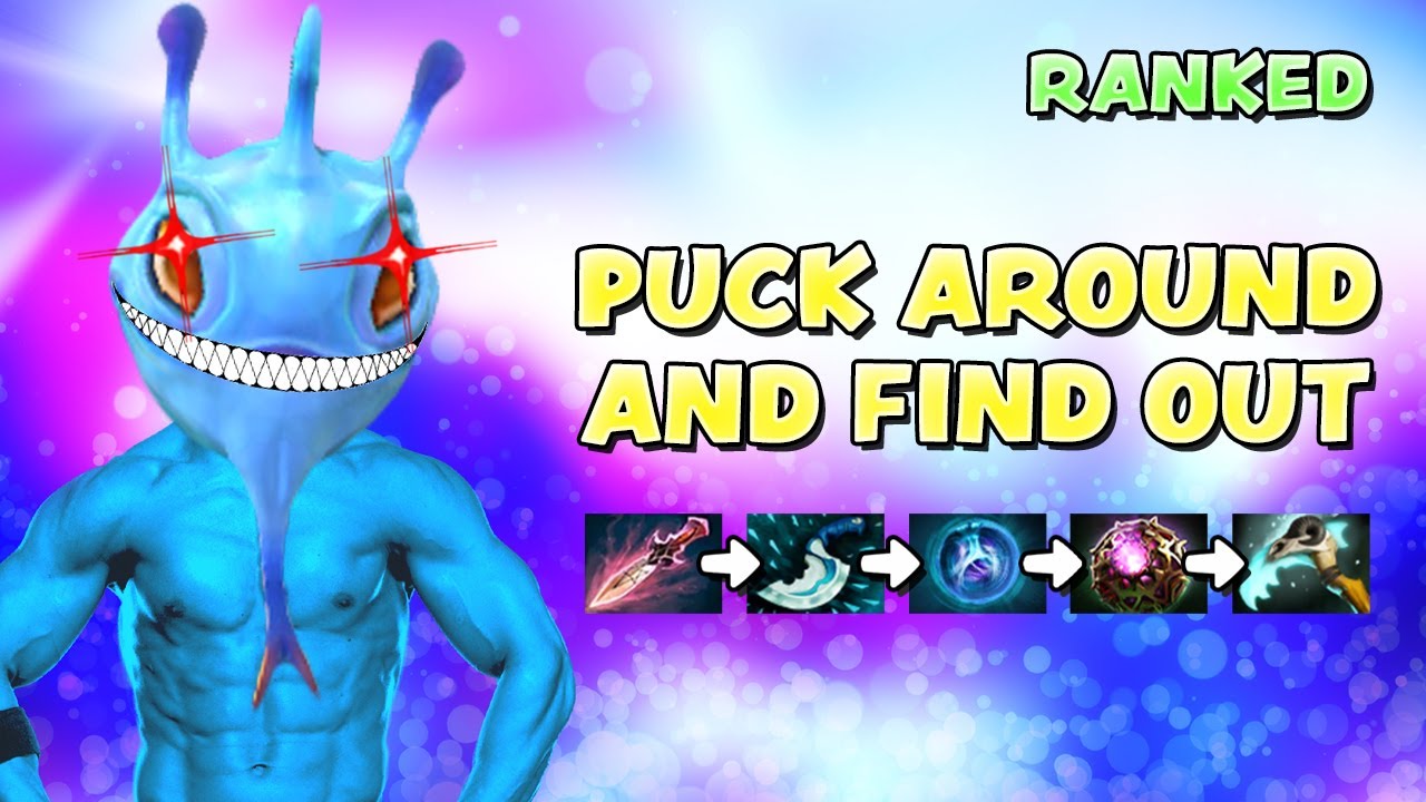 PUCK AROUND, FIND OUT | PUCK MID | RANKED - YouTube