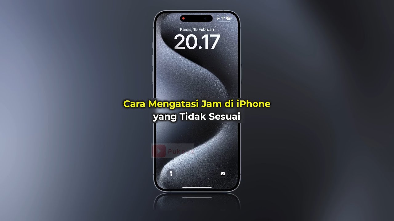Cara Mengatasi Jam di iPhone yang Tidak Sesuai | Terbaru | Semua iPhone ...