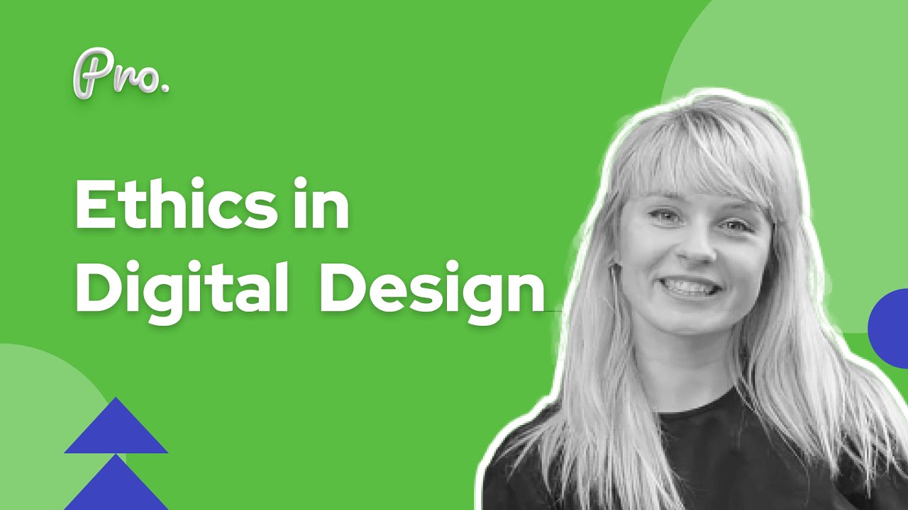 Ethics in Digital Design | Digital Ethics | Ethics in Design - YouTube