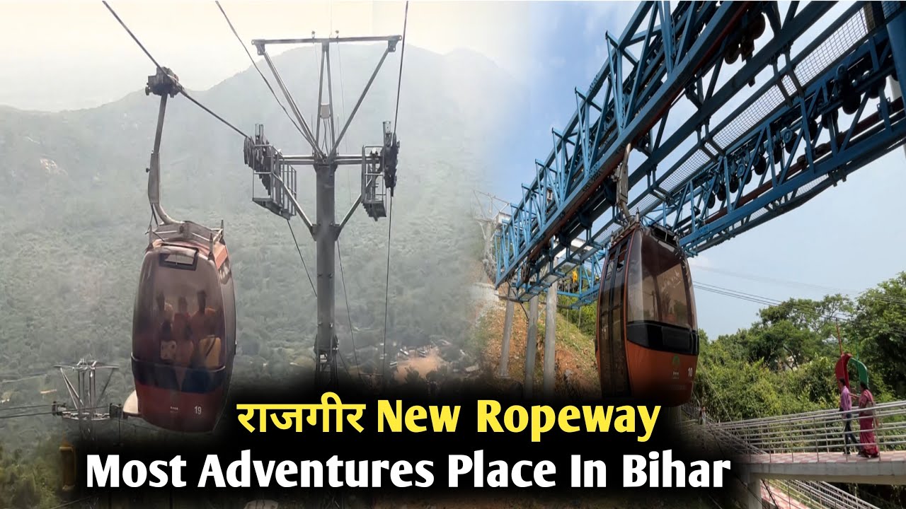 Rajgir New Ropeway | Most Adventures Place In Bihar | राजगीर रोपवे ...