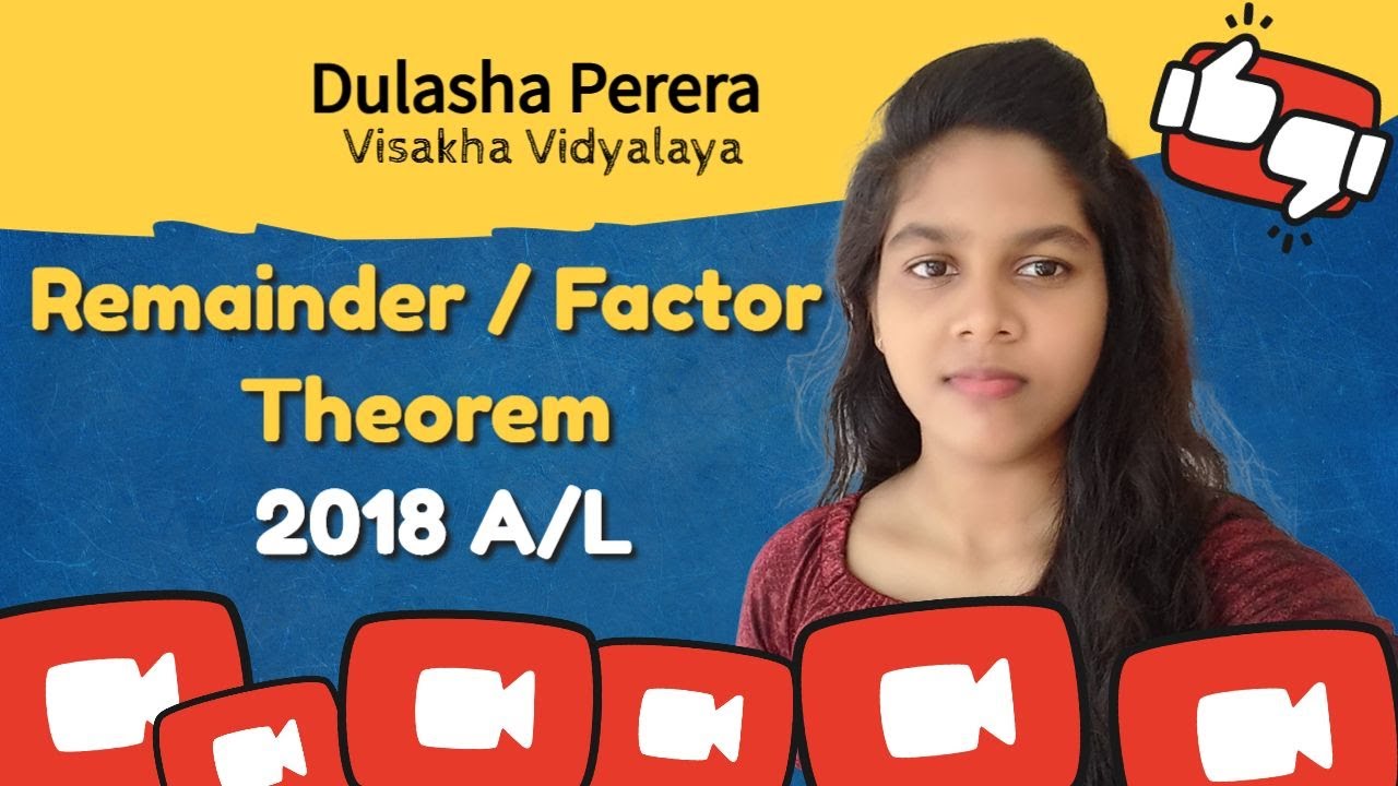 Remainder/Factor Theorem 2018 A/L Question Discussion – Dulasha Perera - YouTube