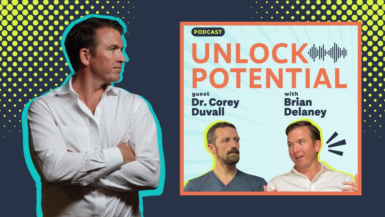 Body & Mind, Strength & Endurance with Dr. Corey Duvall - Unlock ...