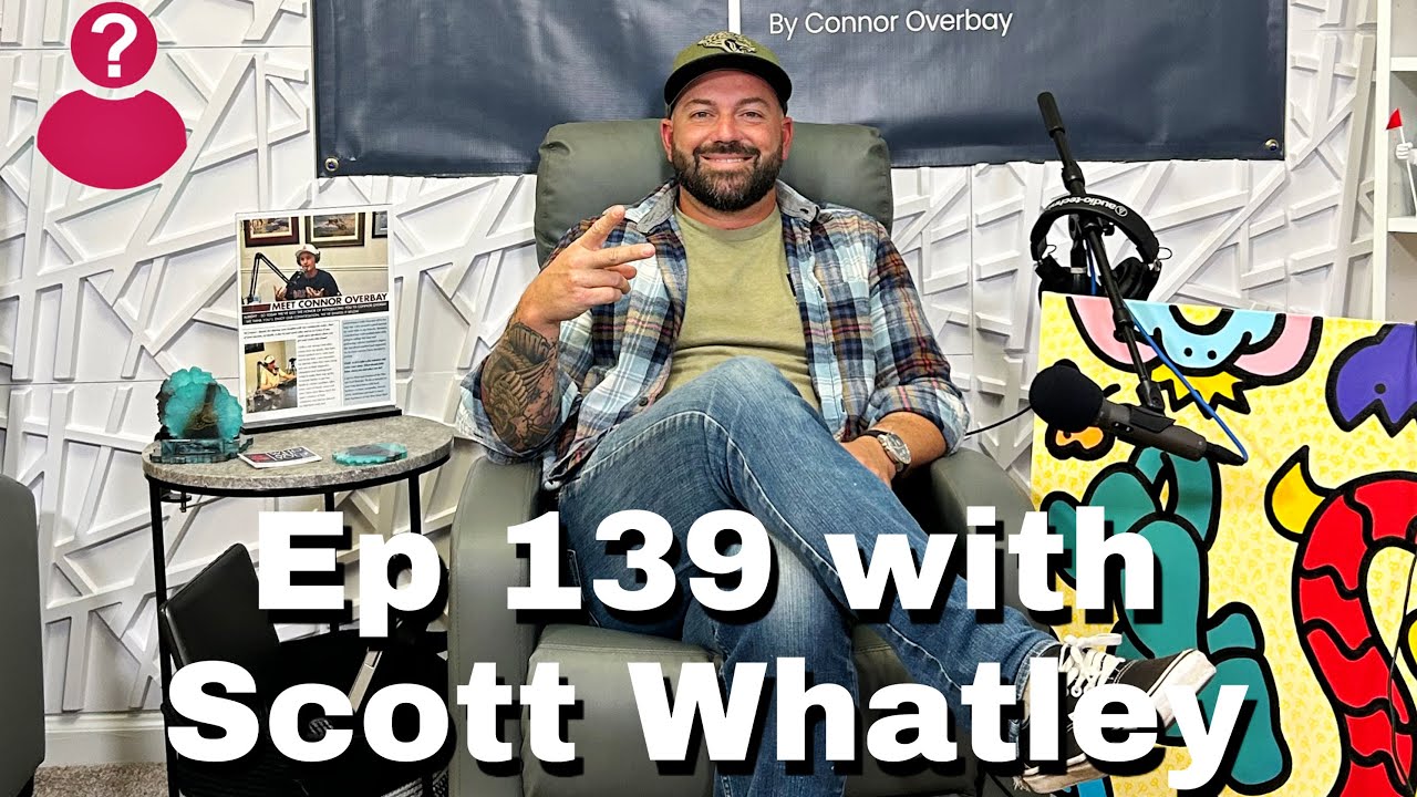 Episode 139- Scott Whatley talks about his start in comedy, his ...