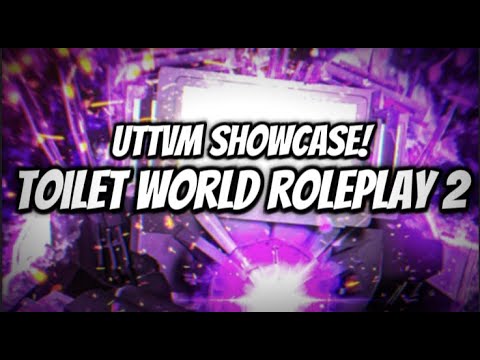 UTTVM Showcase!| Toilet World Roleplay 2 - YouTube