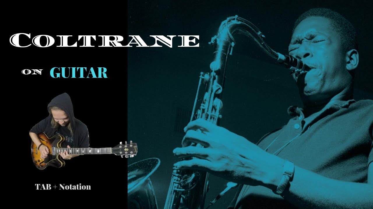JOHN COLTRANE Style Guitar Exercise // Wednesday Warm-up 🔥 - YouTube