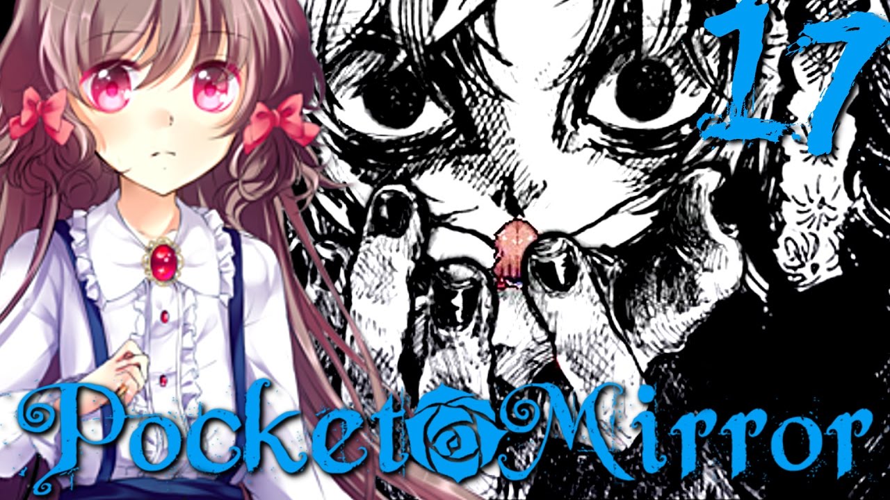 POCKET MIRROR GAMEPLAY [#17] Don't Shatter Me! [RPG HORROR] - YouTube