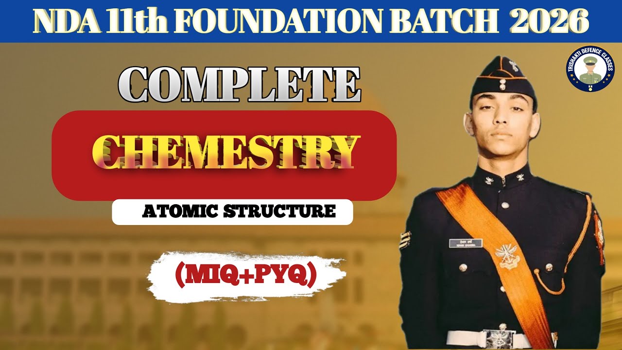 "Atomic Structure NDA 2026 Target Batch Class 11 Chemistry One Shot ...