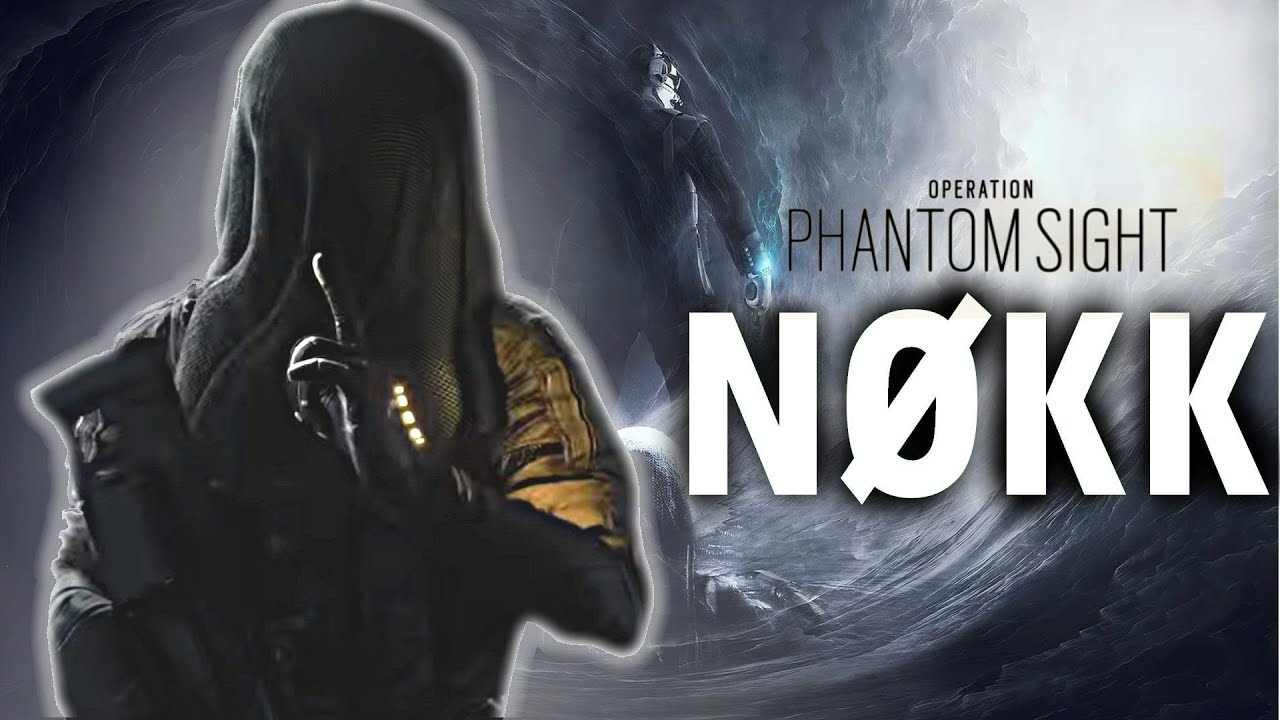 PRZERAŻAJĄCY NOWY OPERATOR! NØKK - Rainbow Six Siege Phantom Sight ...
