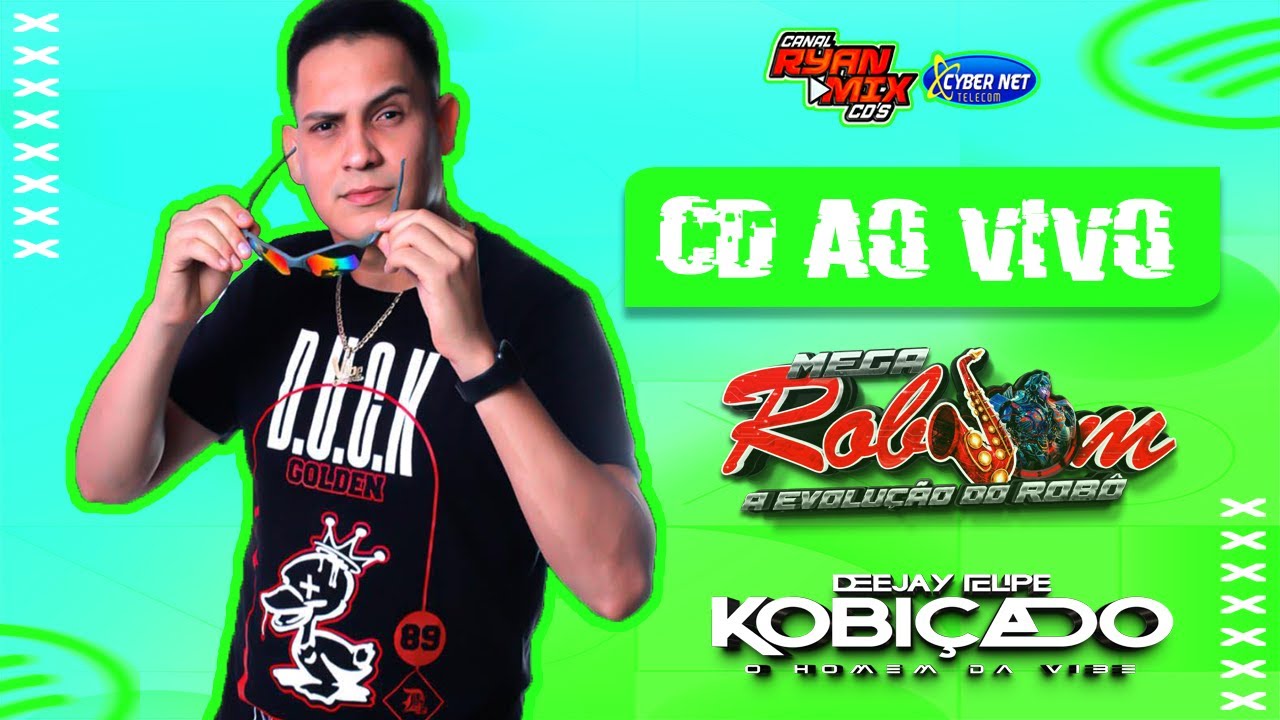 Cd Ao Vivo Mega Robsom Na Quadra Do Curtume 03 06 2023 Dj Felipe 5231