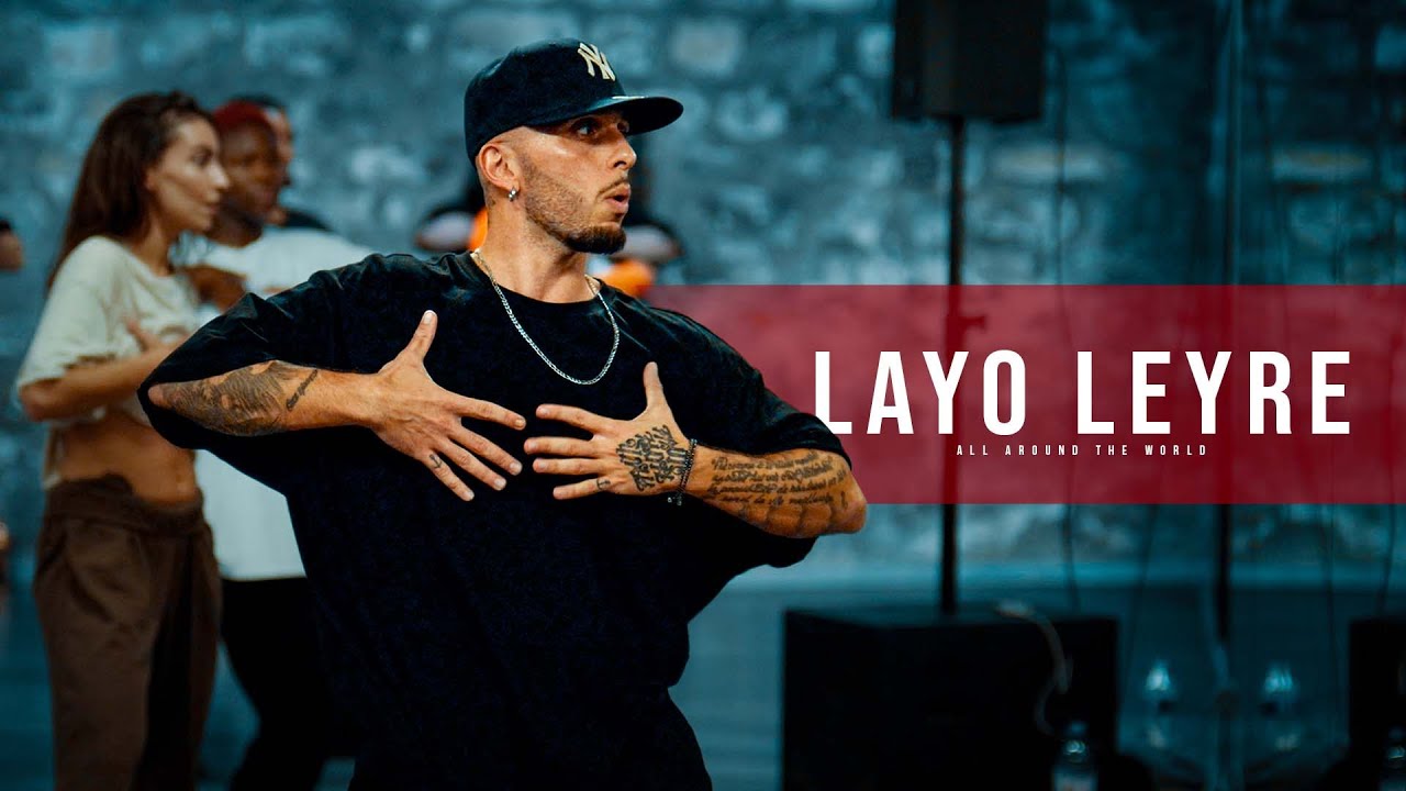 All Around The World - Choreography By Layo Leyre - Filmed by @padzina ...