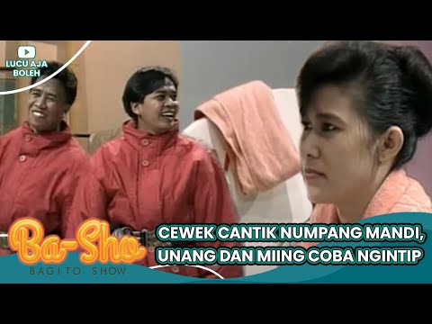 CEWEK CANTIK NUMPANG MANDI, UNANG DAN MIING COBA NGINTIP - BASHO