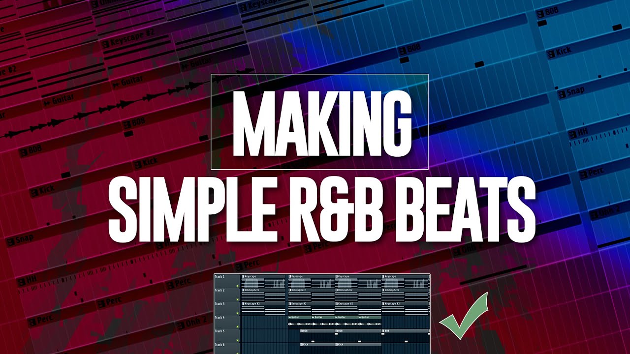 How To Make Smooth Simple R&B Beats - YouTube