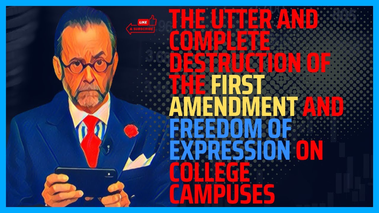 The Utter Destruction of the First Amendment and Freedom of Expression ...