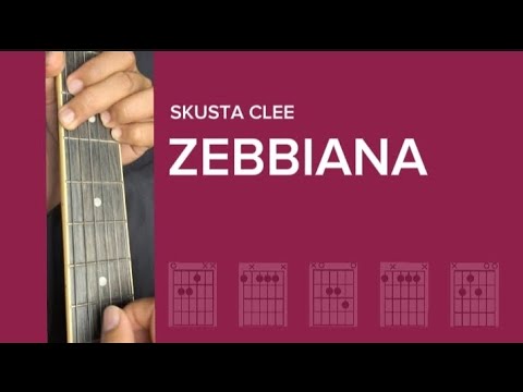 ZEBBIANA - SKUSTA CLEE | QUICK GUITAR TUTORIAL - YouTube