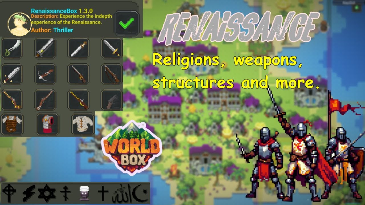 Religions, Weapons, Structures And More|| Renaissance Age WorldBox ...
