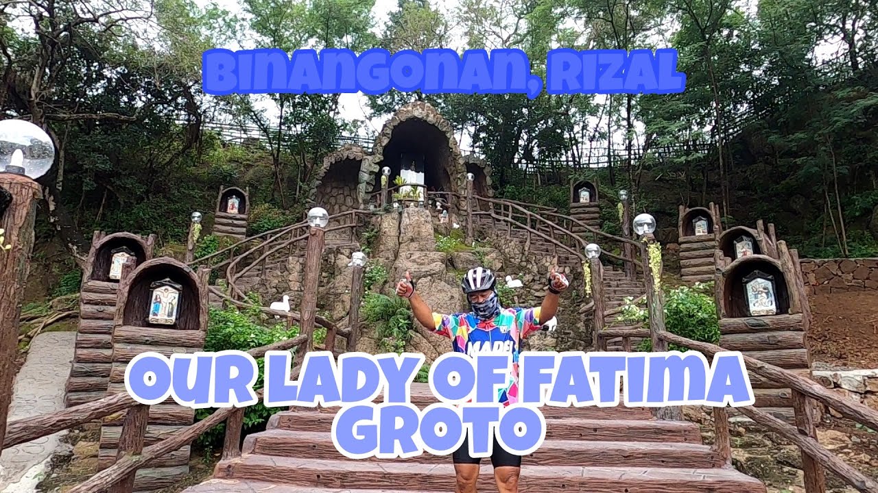 OUR LADY OF FATIMA GROTTO, SIDE TRIP TO PILA PILA, LIMBON LIMBON, ITHAN ...