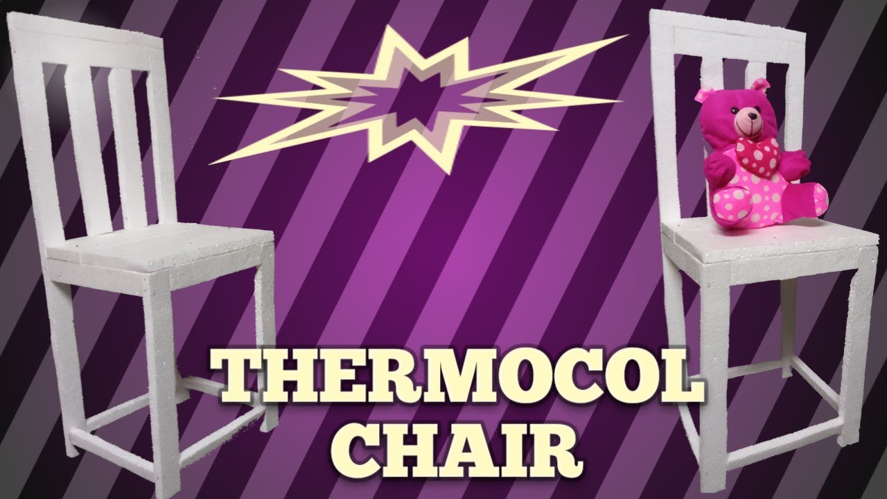 Thermocol Die Chair banano/How To Make Thermocol Chair/#kdhaterkaj ...