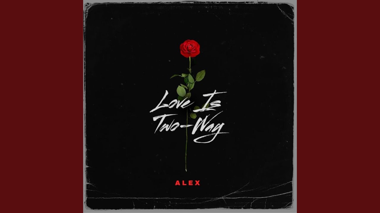 Love Is Two-Way - YouTube