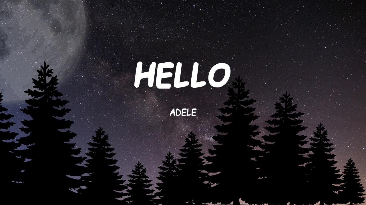Hello Adele Lyrics Youtube