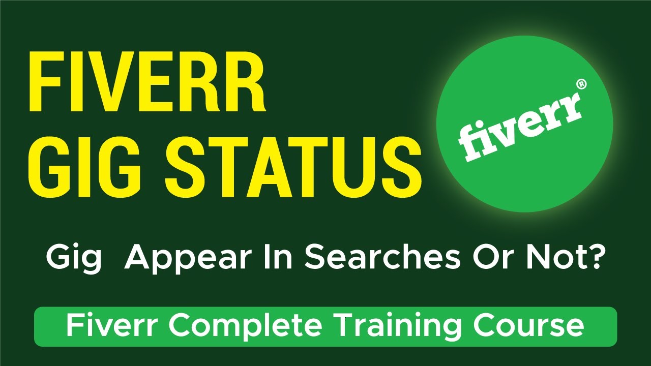 How to Check Gig Status on Fiverr - Fiverr Complete Course - Gig active ...