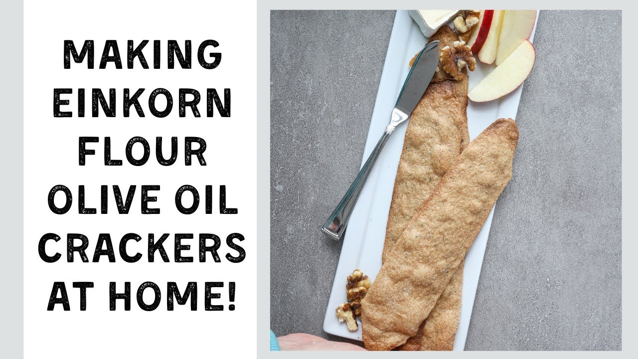 The Easiest Einkorn Olive Oil Cracker Recipe- EVER! - YouTube