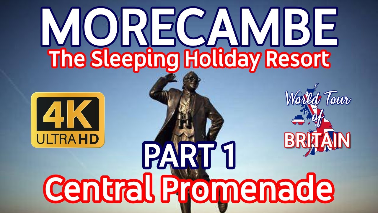 MORECAMBE: (Part 1) Central Promenade Walk and AMAZING HISTORY! - YouTube