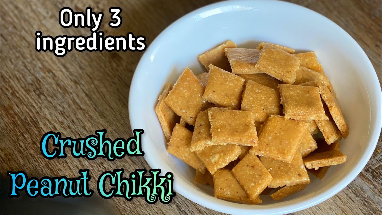 No Sugar - Crushed Peanut Chikki Recipe | peanut jaggery chikki ...