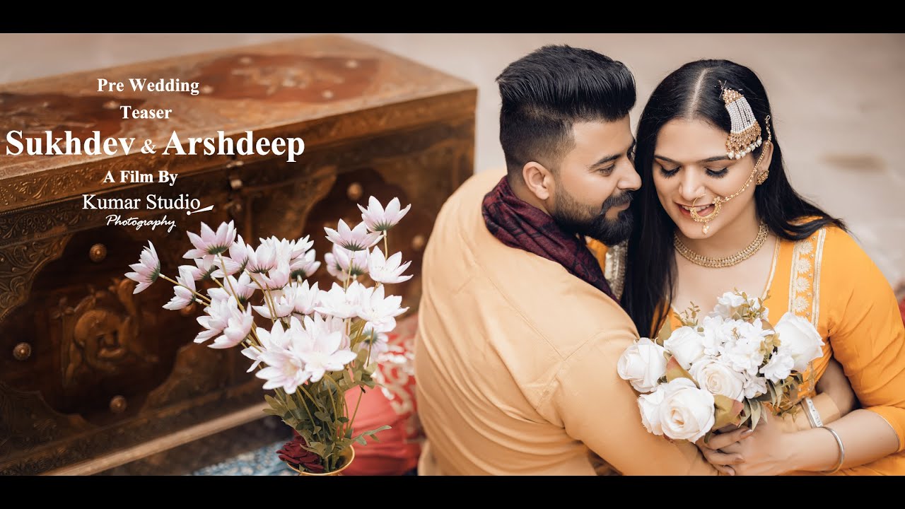 SUKHDEV + ARSHDEEP || 4K PRE WEDDING TEASER 2024 || KUMAR STUDIO PHOTOGRAPHY - YouTube