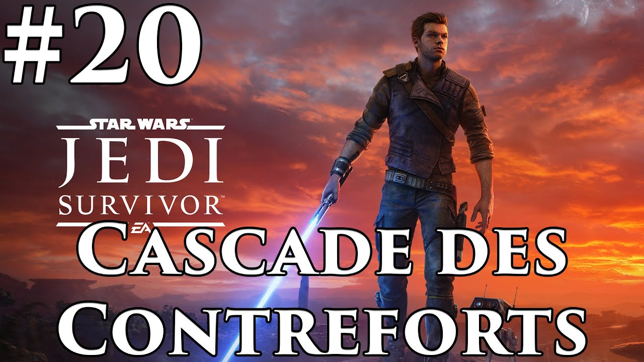 [PC] Star Wars Jedi: Survivor #20 - Cascade des Contreforts [Grand ...