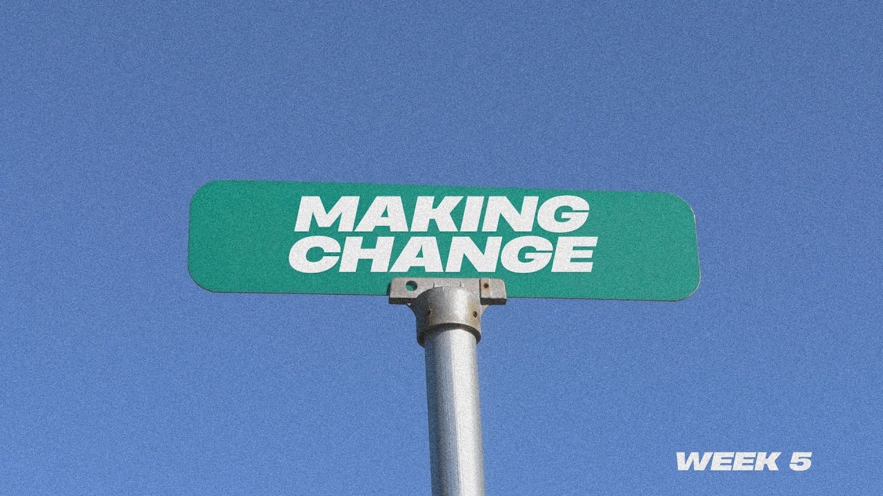 3.16.2025 - Making Change, Week 5 - YouTube