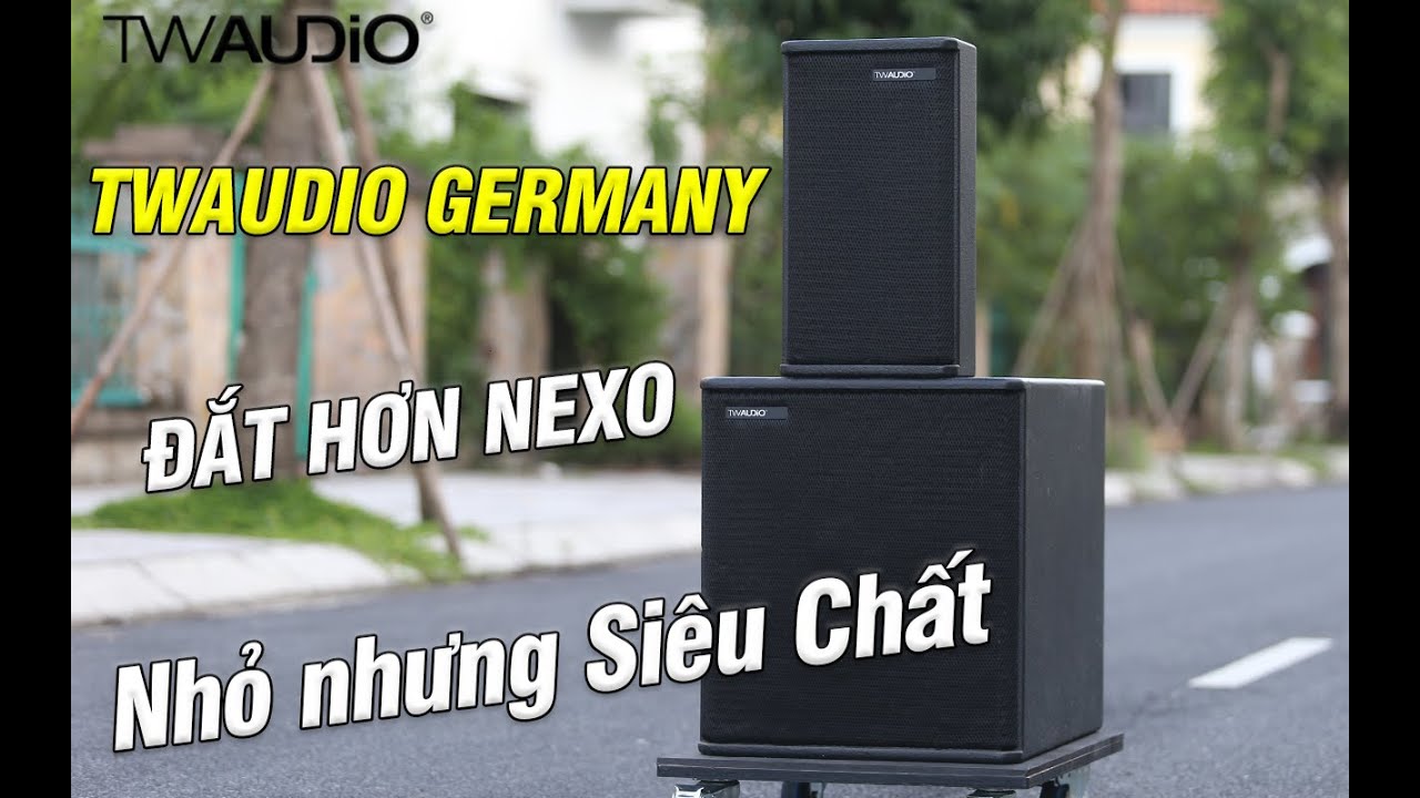 Nghe Là Nghiện - TW Audio Germany Nhỏ Gọn , Đẳng Cấp Chỉ 140Tr - YouTube