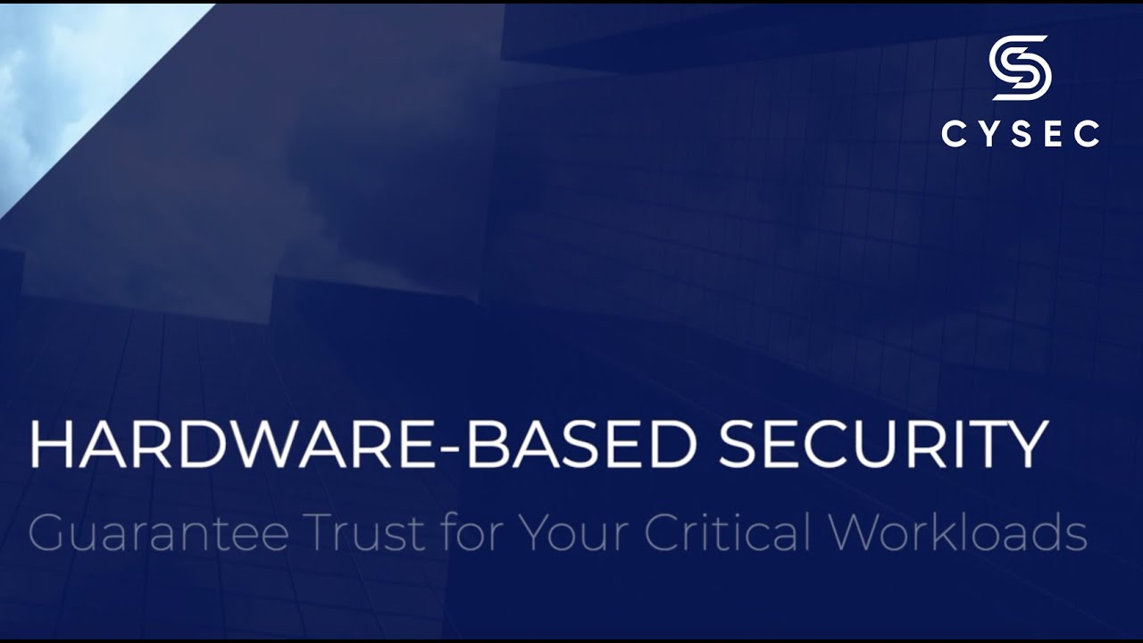 CYSEC ARCA Hardware Based Security Guarantee Trust for your Critical Workloads - YouTube