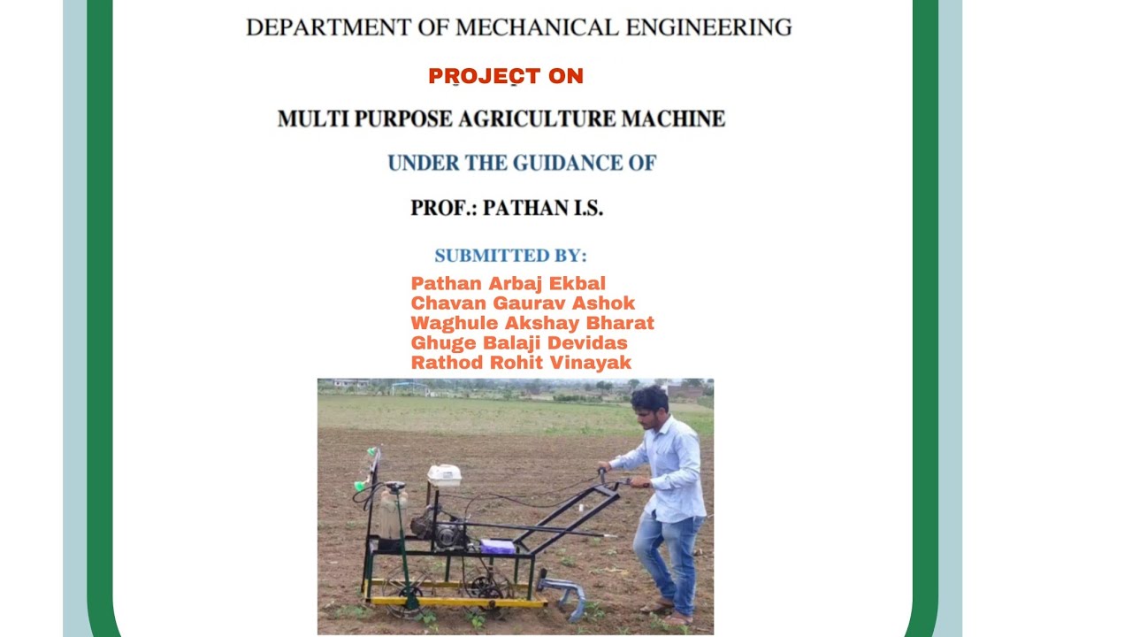 Multipurpose Agriculture Machine designed and developed by IET ...