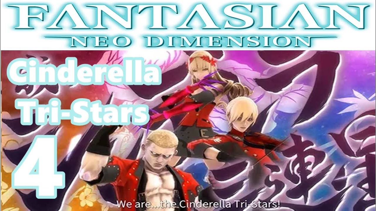 Cinderella Tri-Stars - Fantasian Neo Dimension Walkthrough Part 04 ...