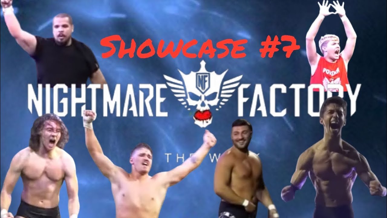 Nightmare Factory Showcase #7 Highlight Video - YouTube