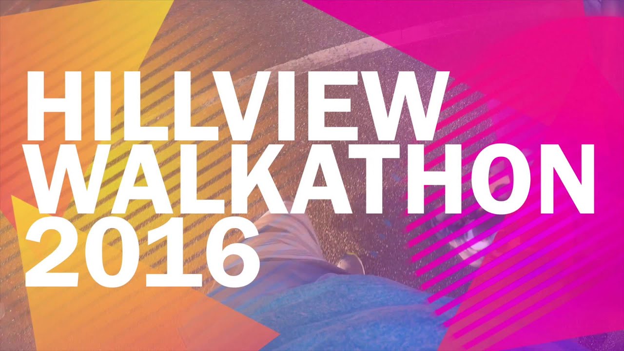 Hillview College Annual Walkathon 2016 - YouTube