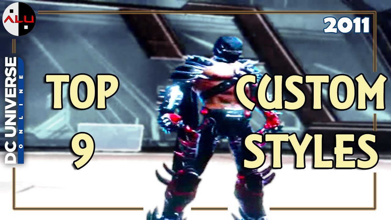 DC Universe Online - My Top 9 Custom Styles - YouTube