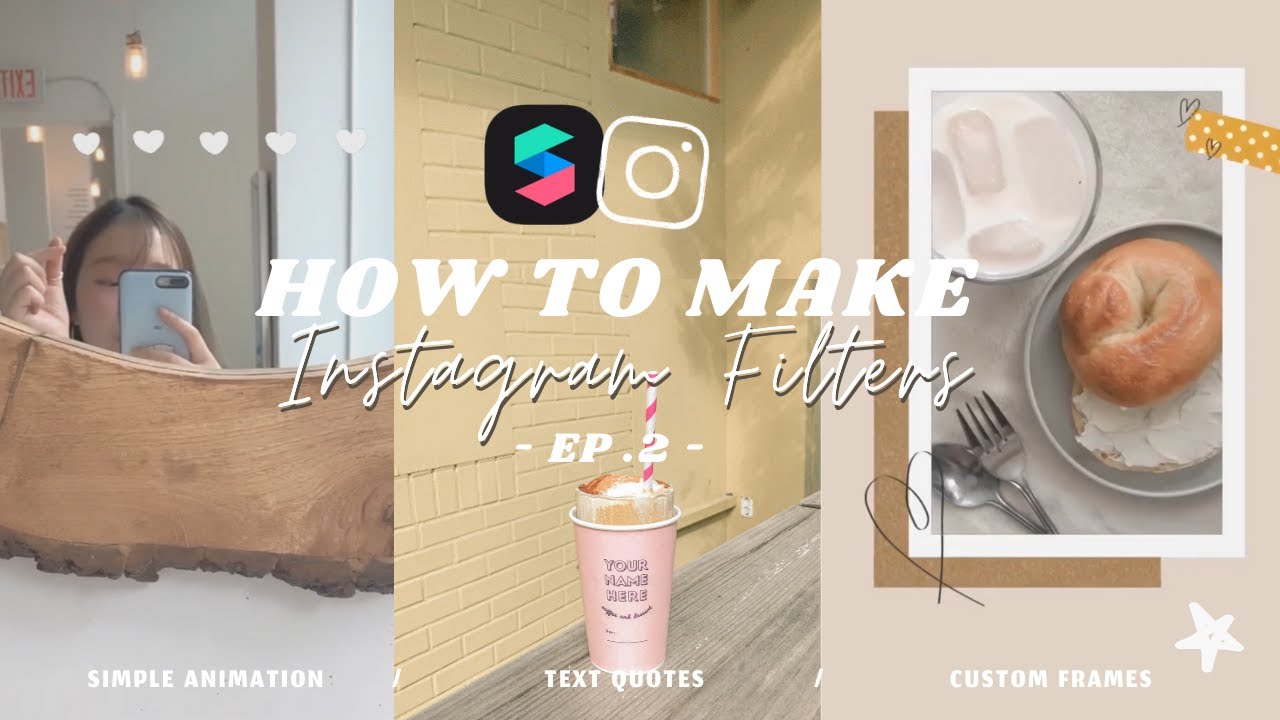 EP.2 How to Add Animation, Texts, and Custom Frames to Instagram ...